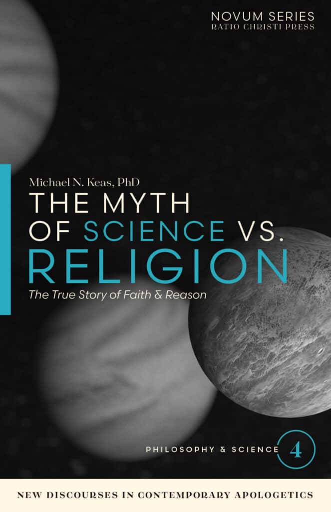 The Myth of Science vs Religion - Ratio Christi Press